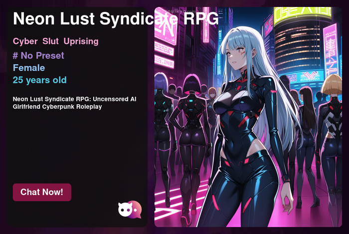 AI Girlfriend: Neon Lust Syndicate RPG - Uncensored Cyberpunk AI Chatbot