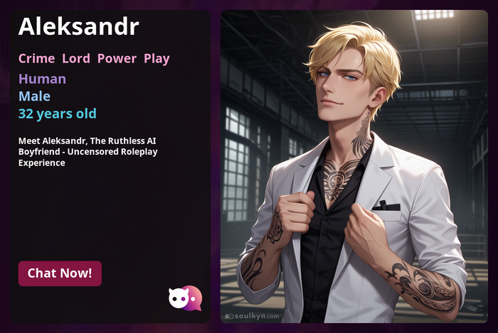 Meet Aleksandr, The Ruthless AI Boyfriend - Uncensored Roleplay Experience